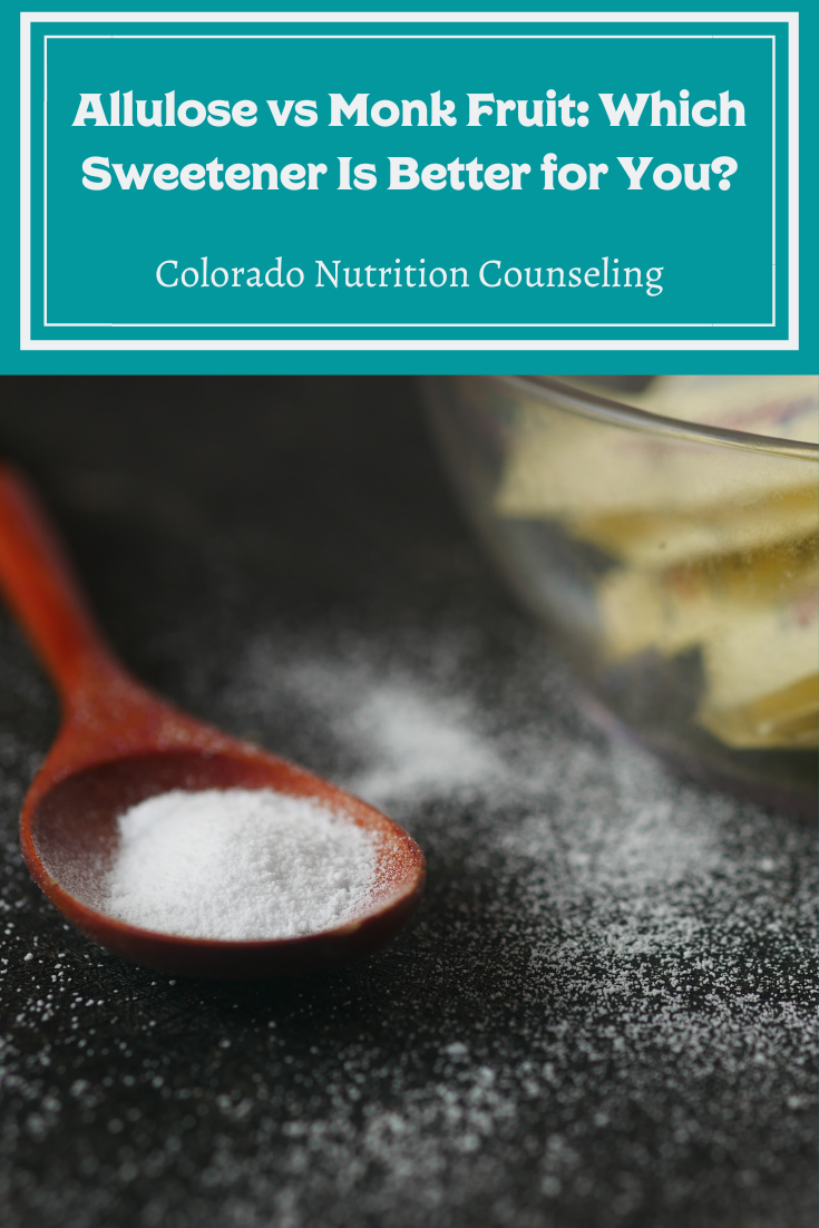 Allulose vs Monk Fruit: Which Sweetener Is Better for You? • Colorado ...